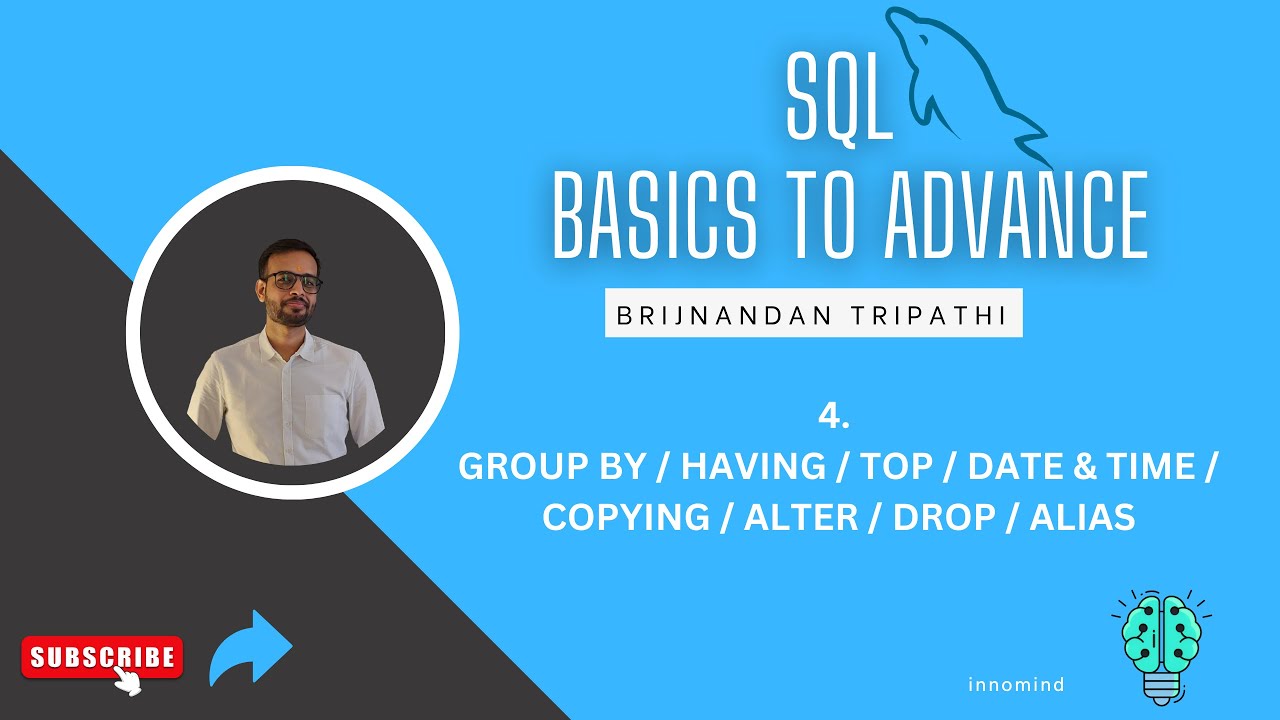 4 SQL Basic to Advance | Group by | Having |Alter |Alias | Copy - YouTube