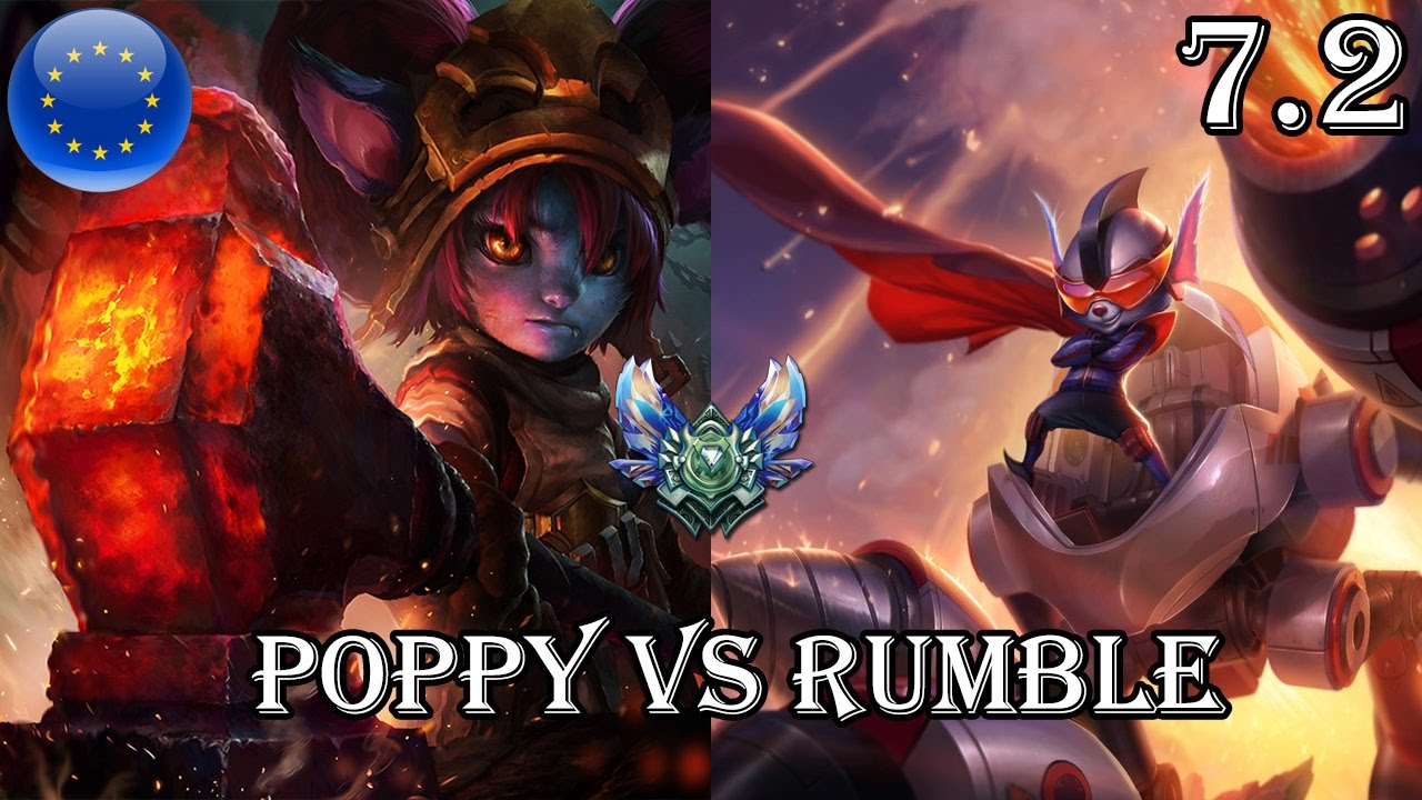 Poppy vs Rumble Top - Patch 7.2 Diamond Ranked Gameplay (League Of ...