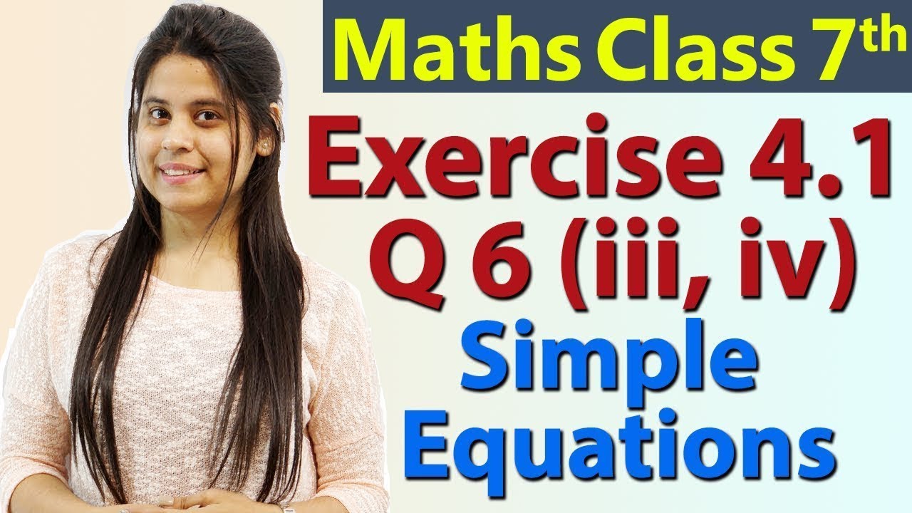 Q 6 (iii, iv), Ex 4.1 - Simple Equations, Chapter 4, Maths Class 7th ...