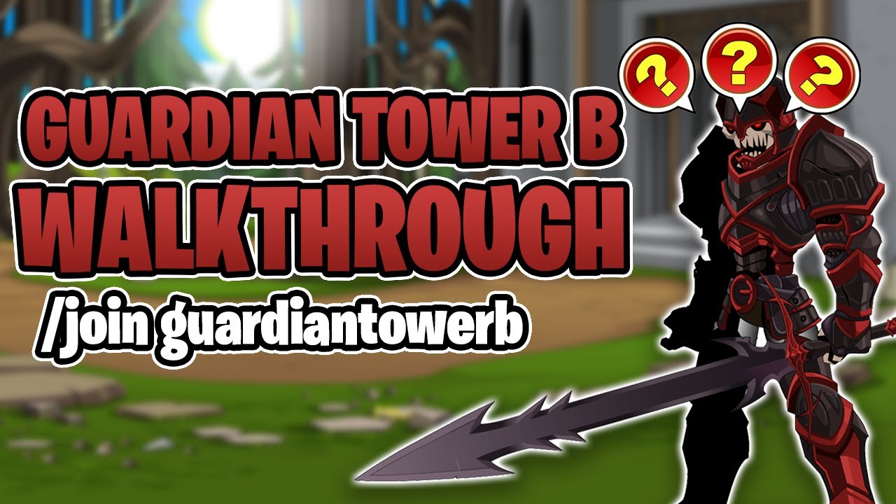 Guardian Tower B Quest Walkthrough /join guardiantowerb - AQW - YouTube