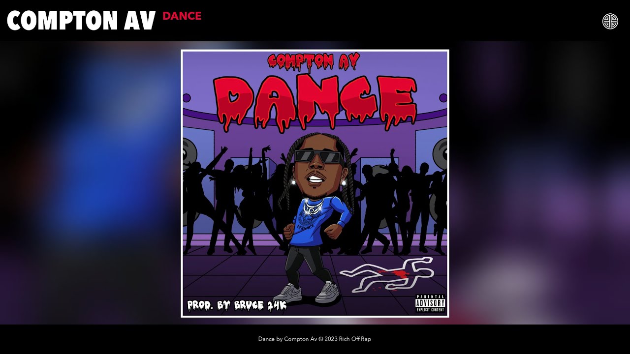 Compton Av - Dance (Official Audio) - YouTube
