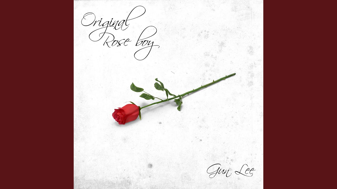 Original Rose Boy - YouTube