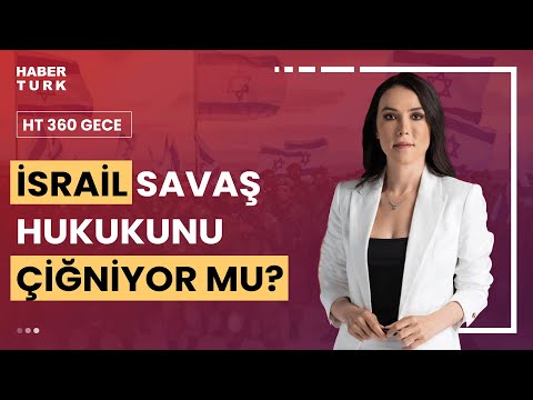İsrail'in asıl amacı Gazze'yi kalıcı işgal etmek mi? | HT 360 Gece - 15 Ekim 2023