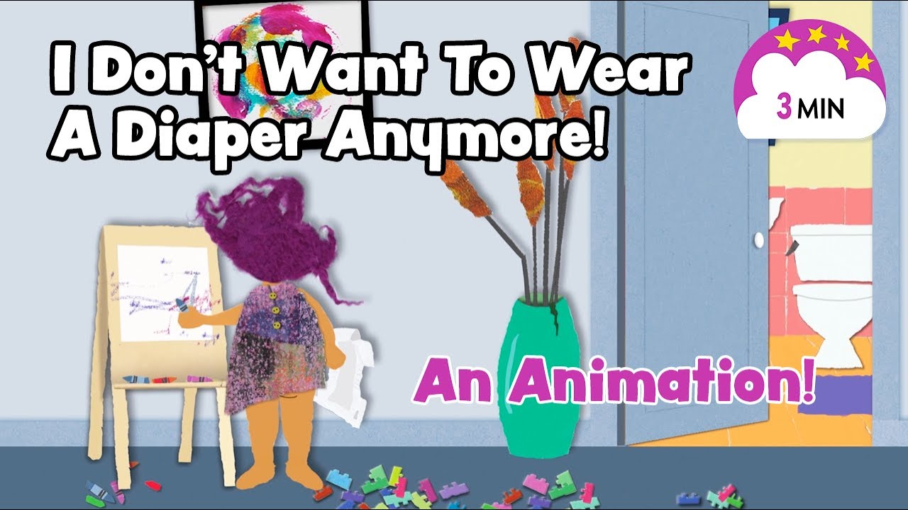 I Don't Want To Wear A Diaper Anymore! 🎶 A Giggles & Stardust Animation ...
