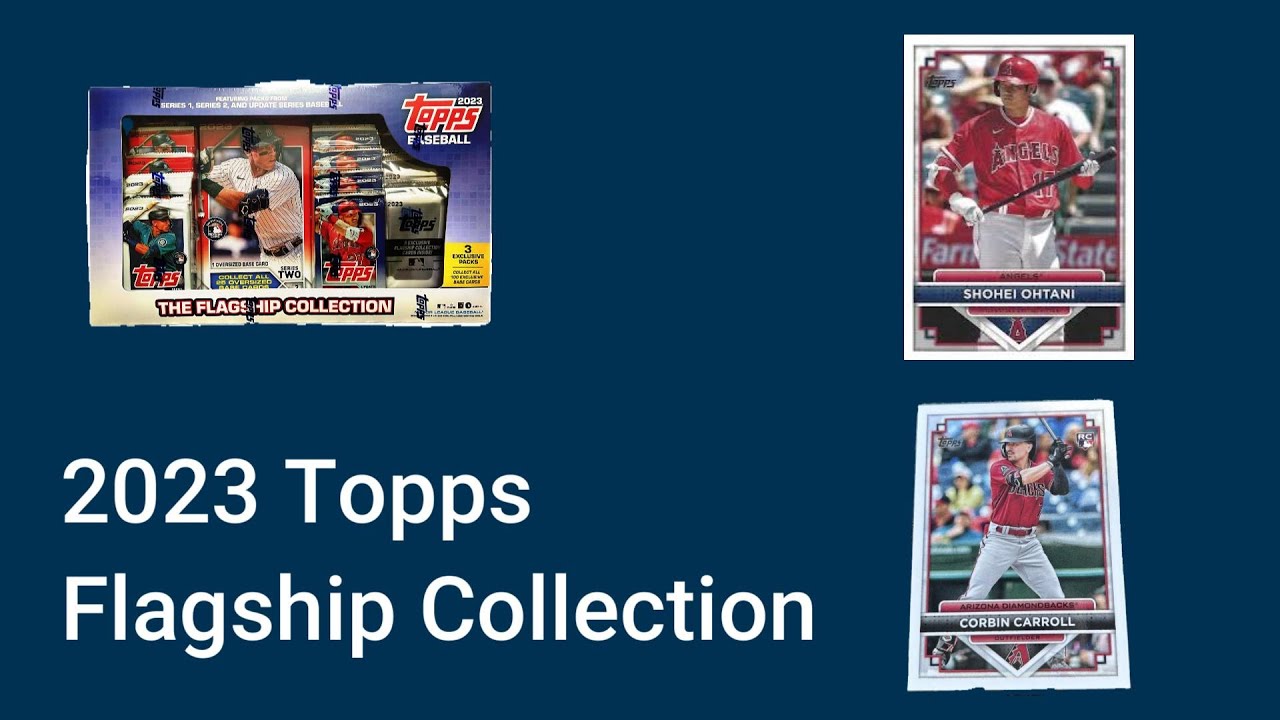 2023 Topps Flagship Collection - YouTube