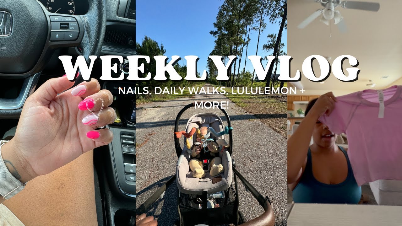 Week in my Life | Nails, Morning Walks, Lululemon + More - YouTube