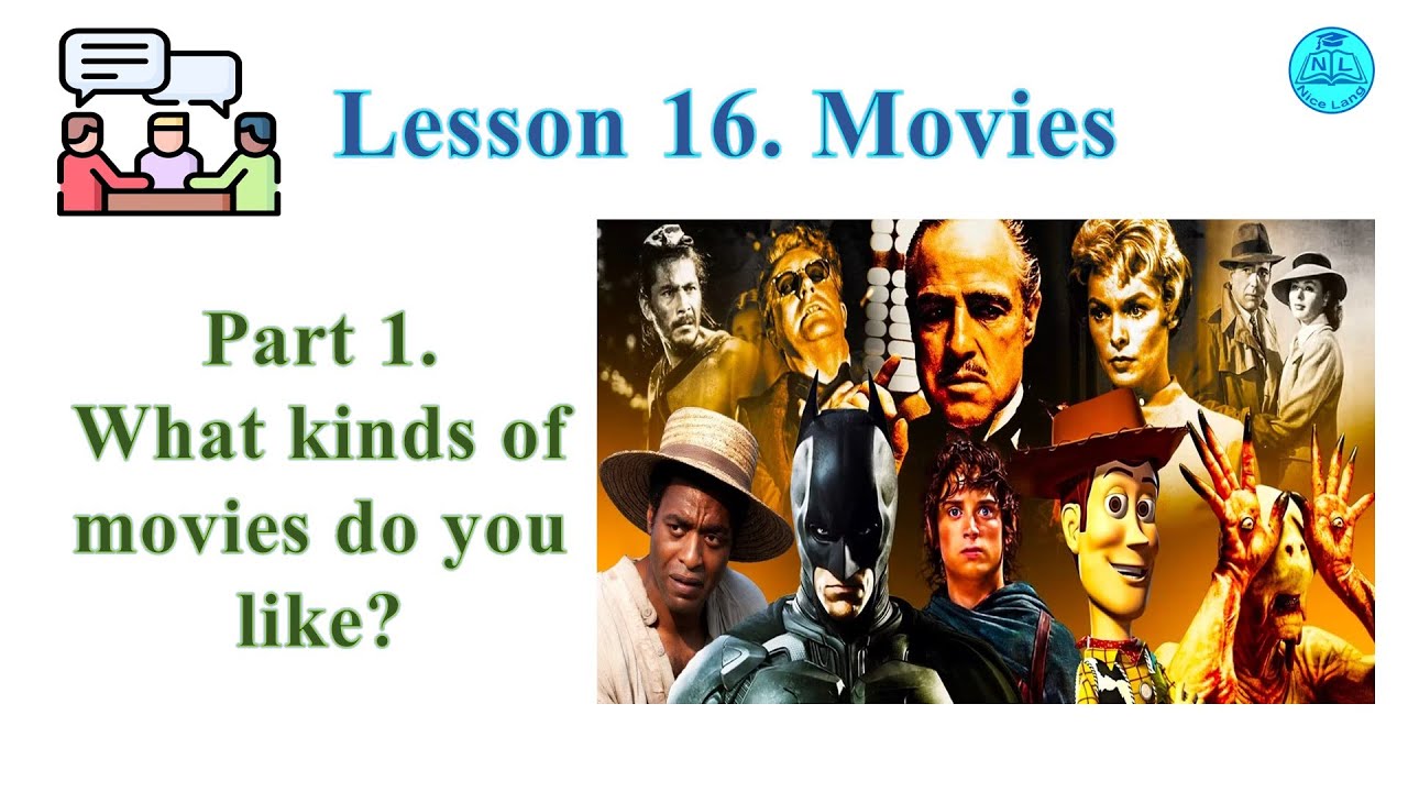 Everyday Conversation | Lesson 16. Movies| Part 1. What kinds of movies ...
