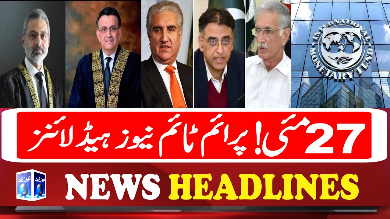 Today 27th May,2023 Urdu News Bulletin | 5 Minute News Headlines ...