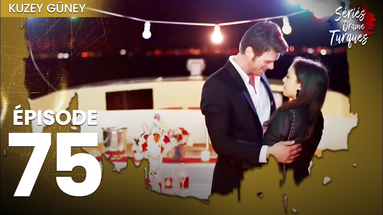 Kuzey Guney - Épisode 75 - YouTube