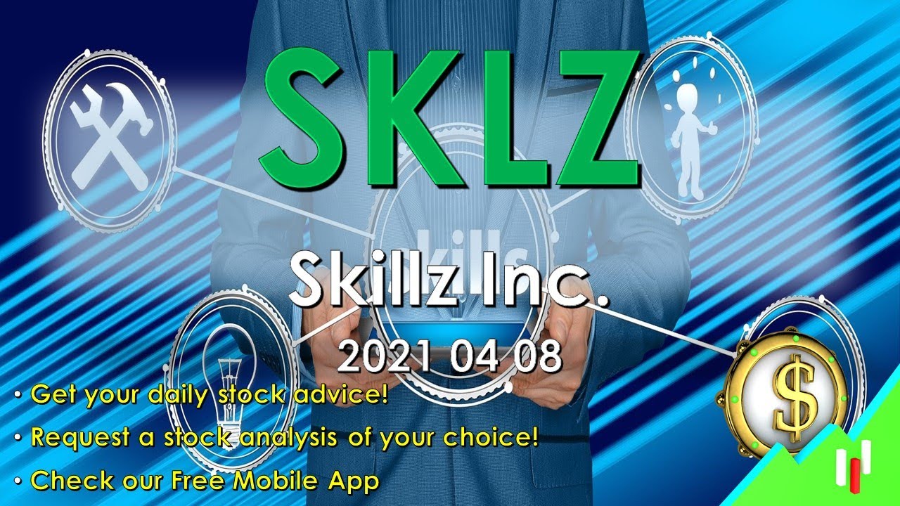 Stocks to Buy: SKLZ Skillz Inc. 2021 04 08 - YouTube