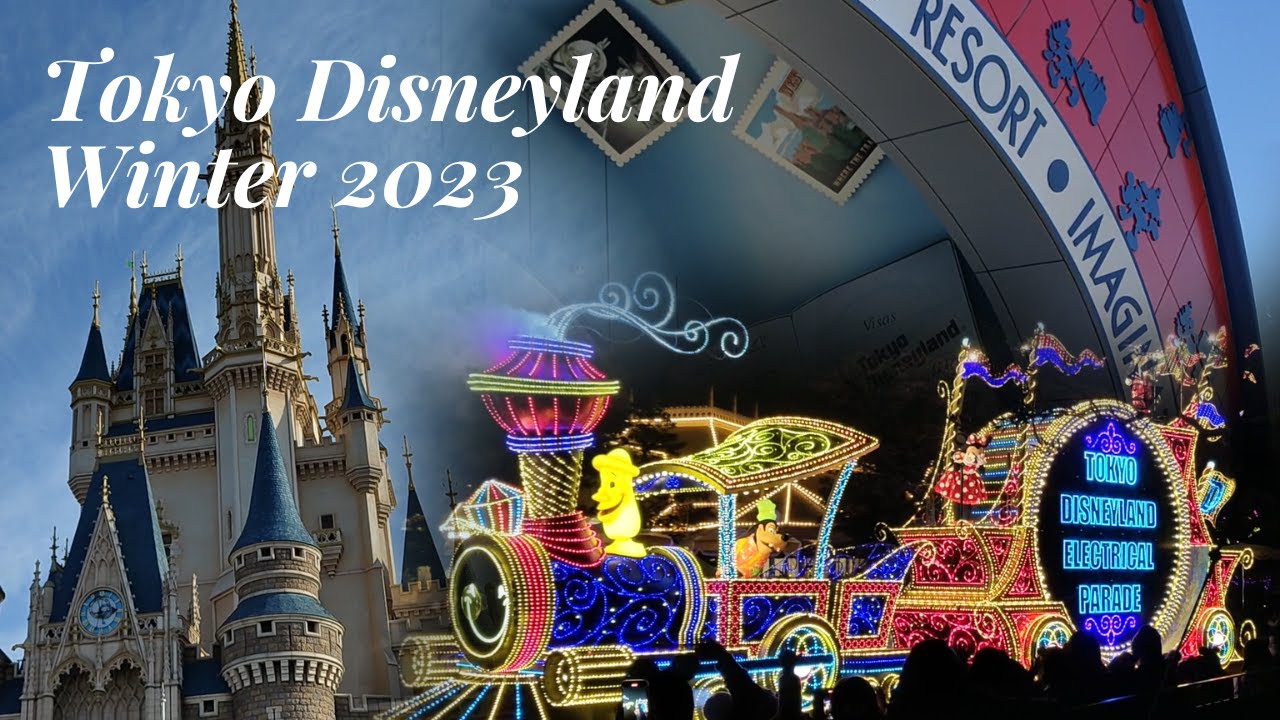 Tokyo Disneyland Winter 2023 | Tokyo Disney Resort | Disney Trip ...