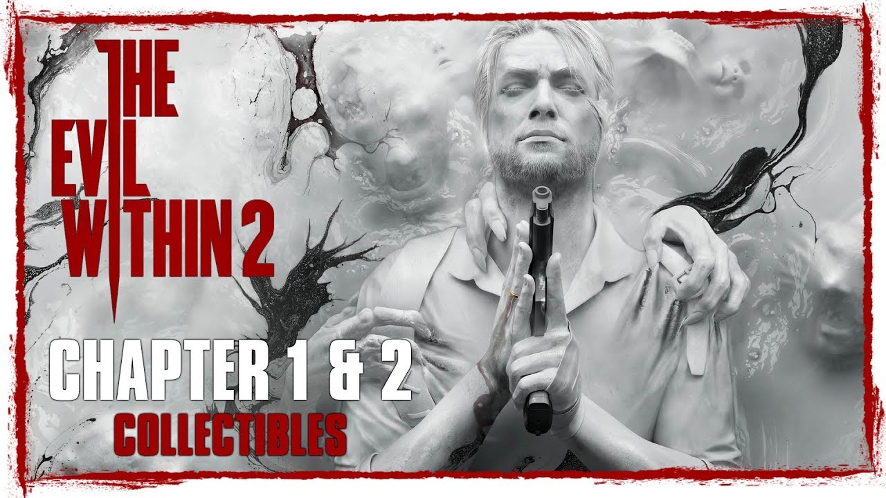 The Evil Within 2 • Chapter 1 & 2 Collectibles • Slides, Files ...