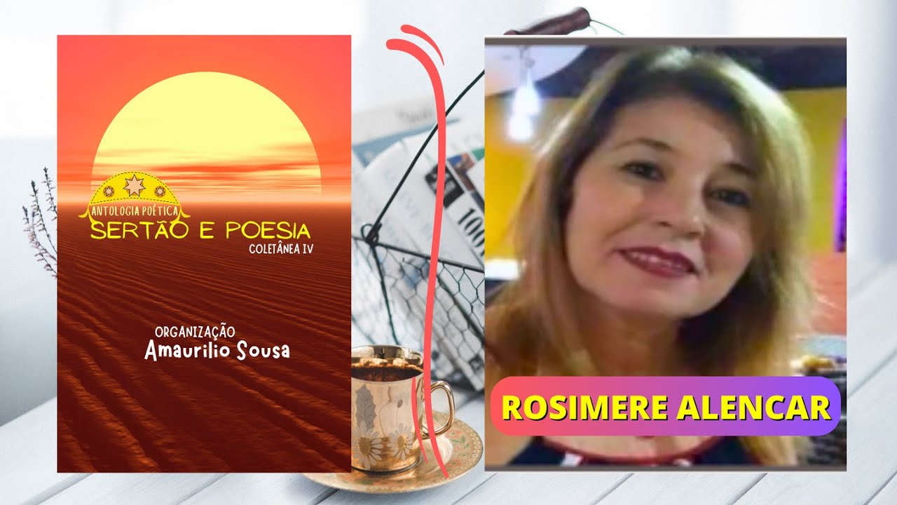 Rosimere Alencar - Coletânea Sertão e Poesia IV - YouTube
