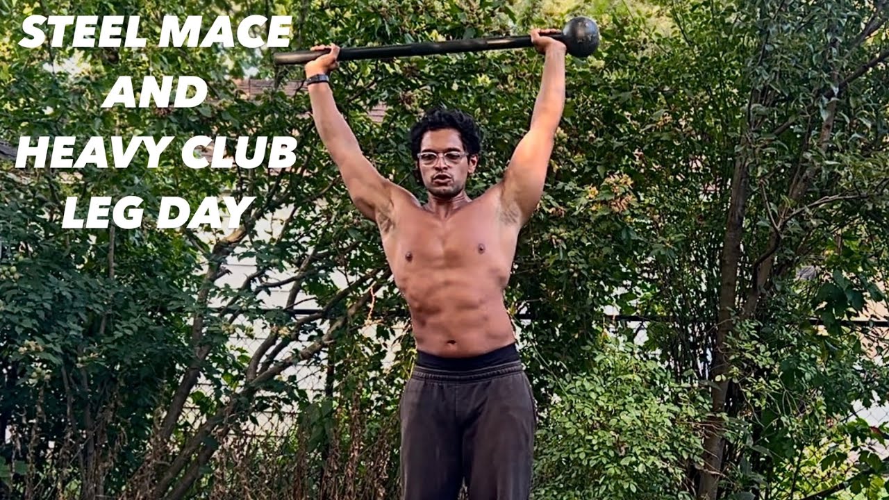 Ep. 307 - Heavy Club And Steel Mace Leg Day - YouTube