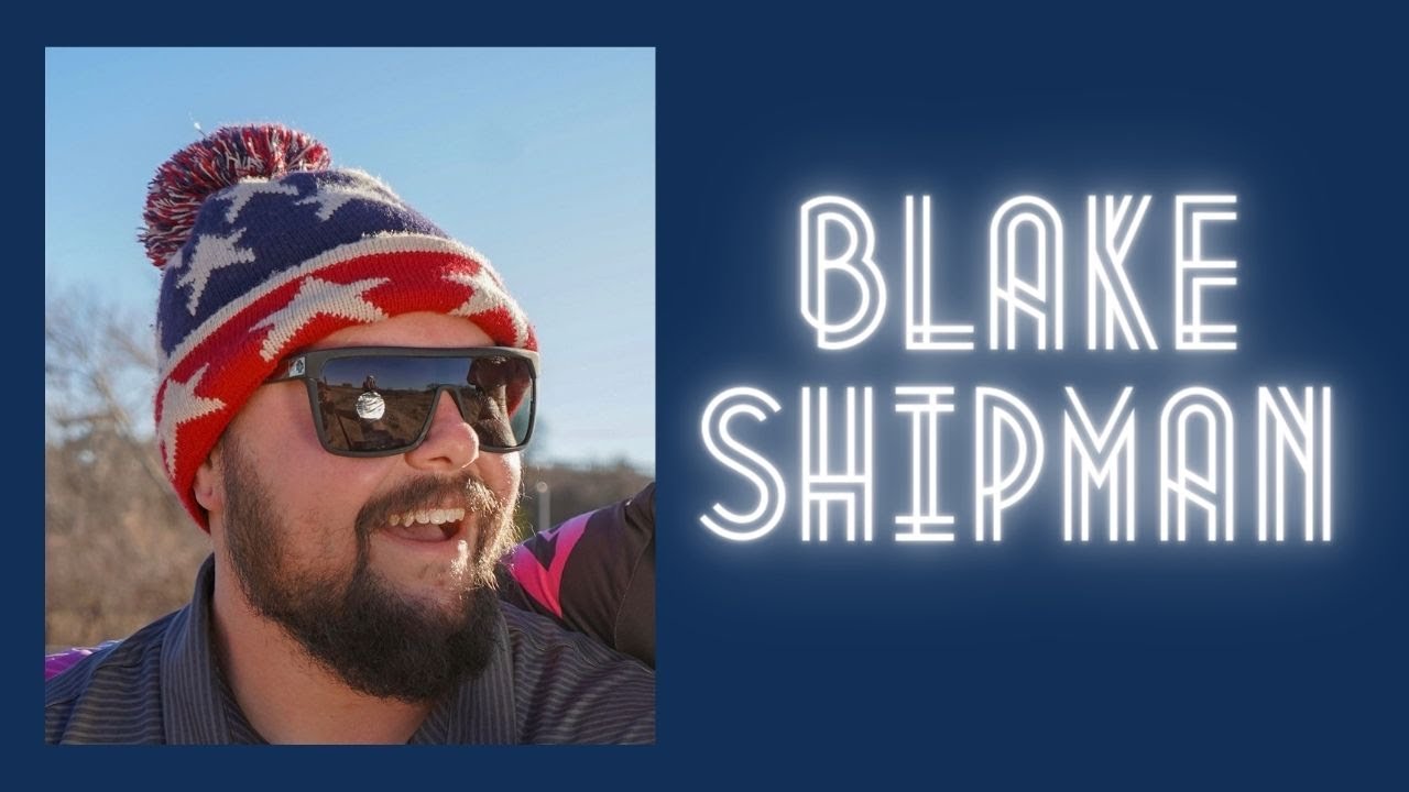 Who is Blake Shipman? - YouTube