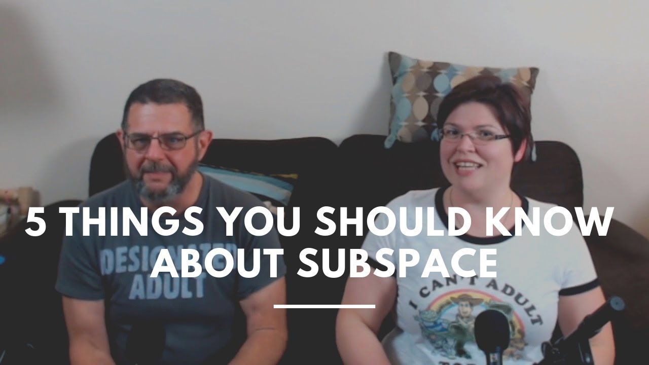 5 Things About Subspace - YouTube