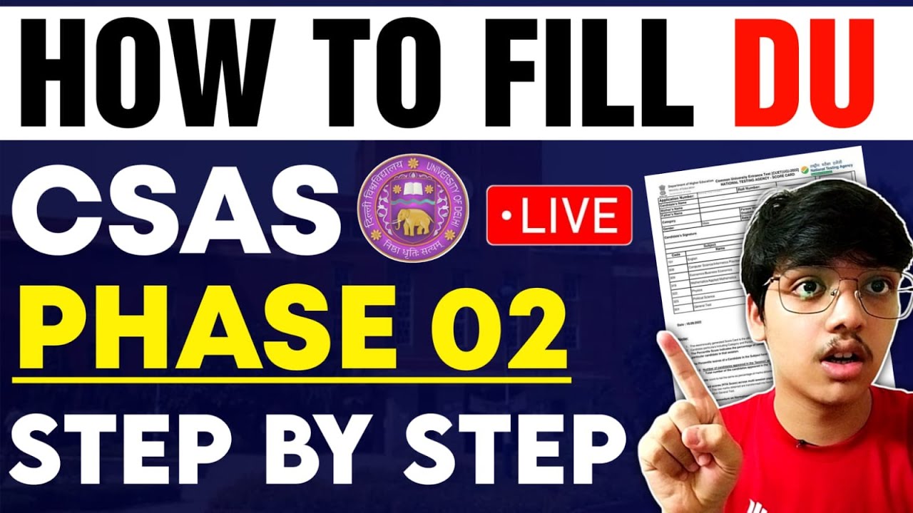 How to fill Delhi University CSAS Portal - Phase 2🔥| College + Course ...