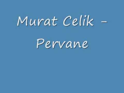 Murat Celik - Pervane