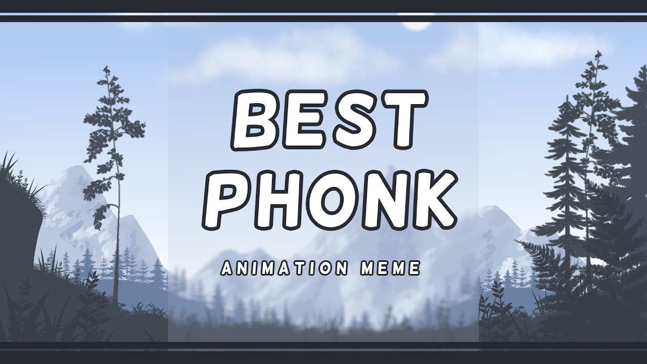 BEST PHONK meme | Forget-Me-NOT | gift - YouTube