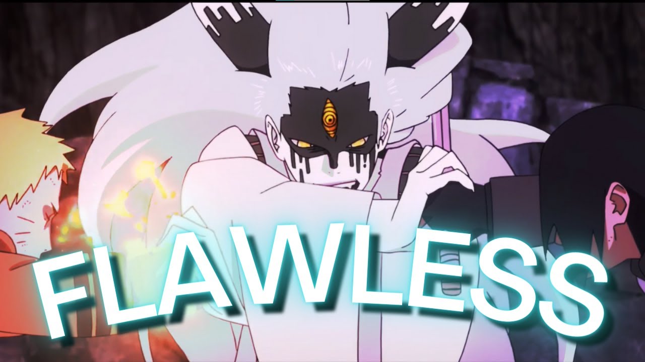 Flawless - Naruto [Flow Edit] - YouTube