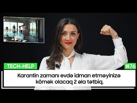 Karantin zamanı evdə idman etməyinizə kömək olacaq 2 əla tətbiq | Tech-Help #76
