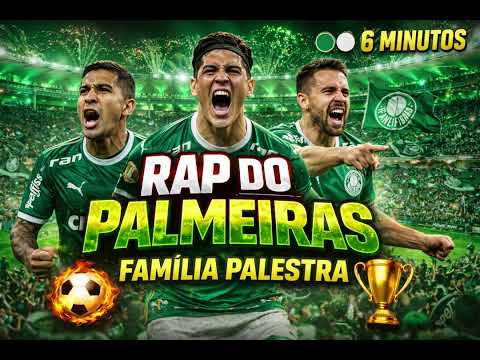 🔥 RAP DO PALMEIRAS 2026 _ FAMÍLIA PALESTRA 🟢⚪ Música Oficial da Torcida