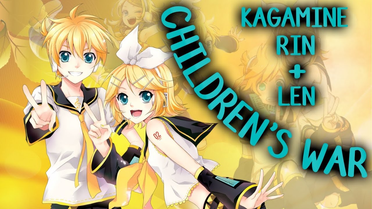 Nightcore - Children's War »Kagamine Rin + Len« [HD] - YouTube