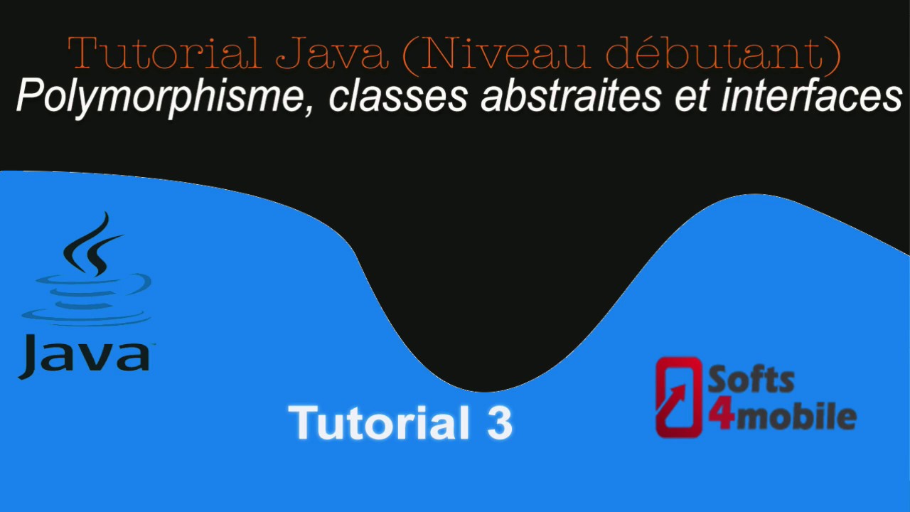 Polymorphisme, classes abstraites et interfaces - YouTube