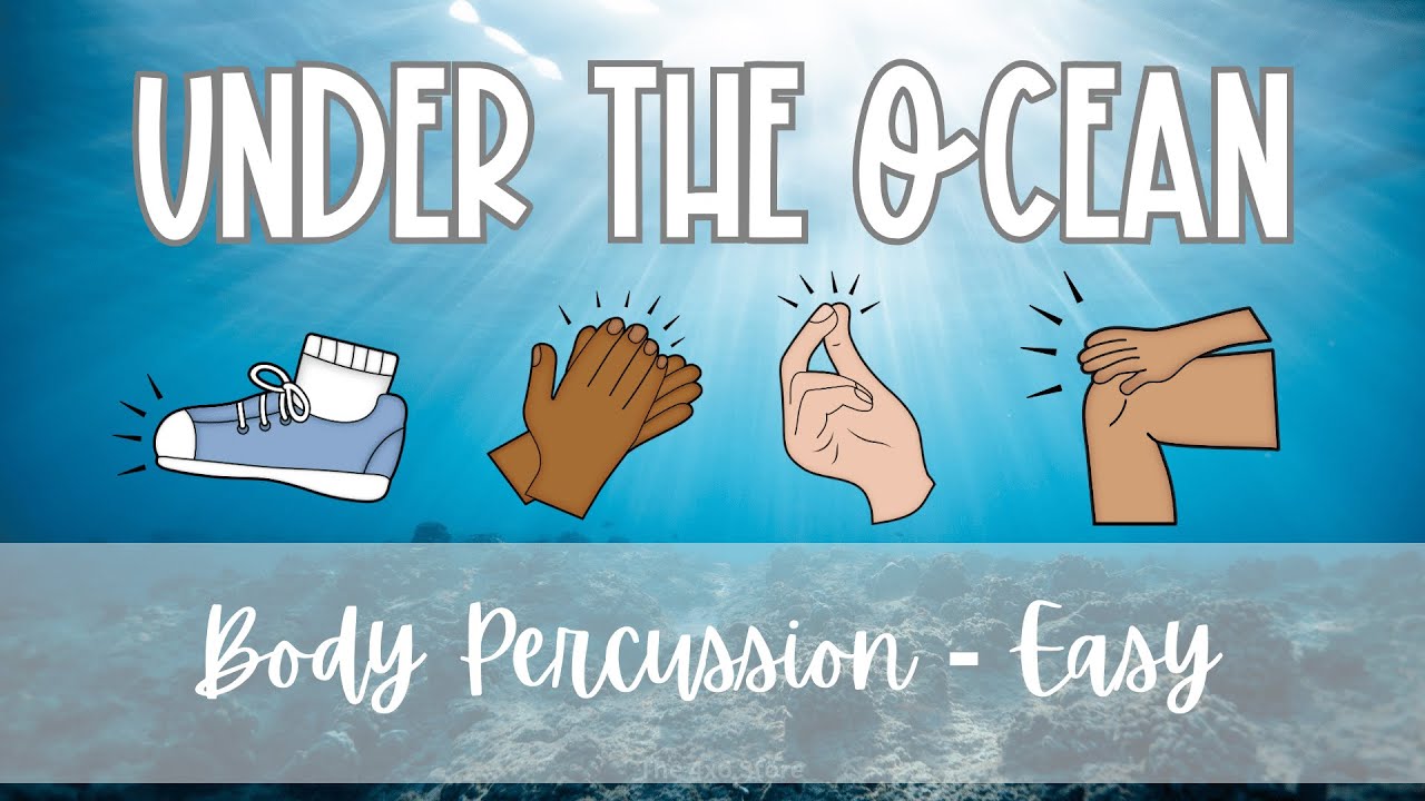 Under the Ocean Body Percussion Kindergarten Play Along - YouTube