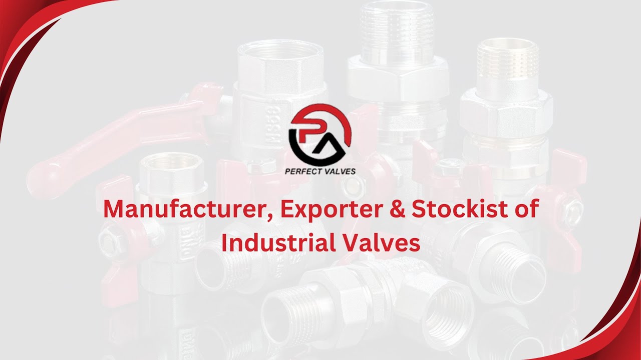 Manufacturer, Exporter & Stockist of Industrial Valves - YouTube