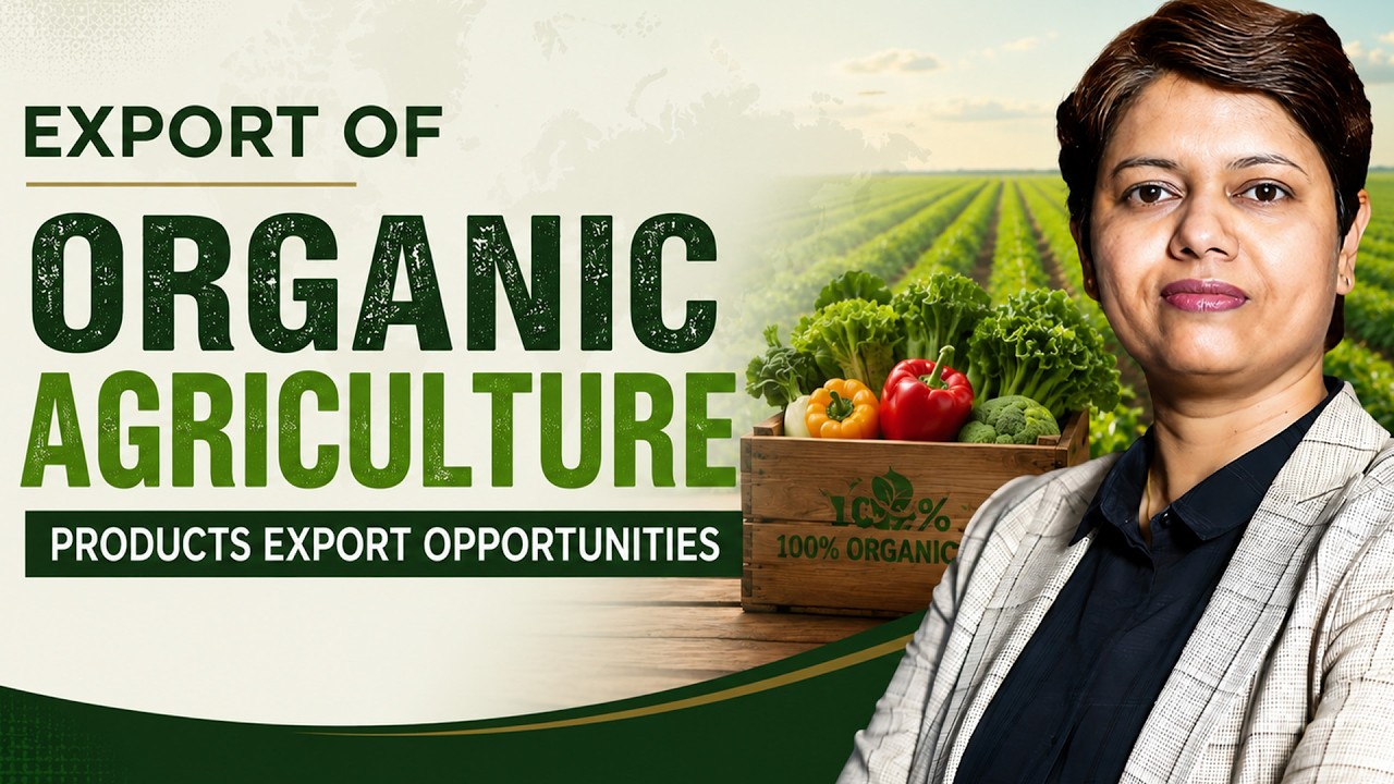 Export of Organic Agriculture products Export Opportunities I KDSushma ...