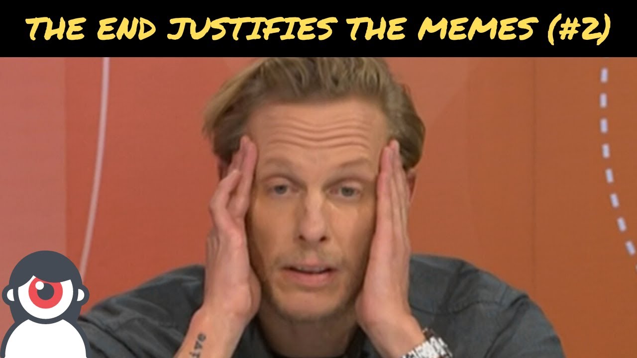 The End Justifies The Memes (#2) - YouTube