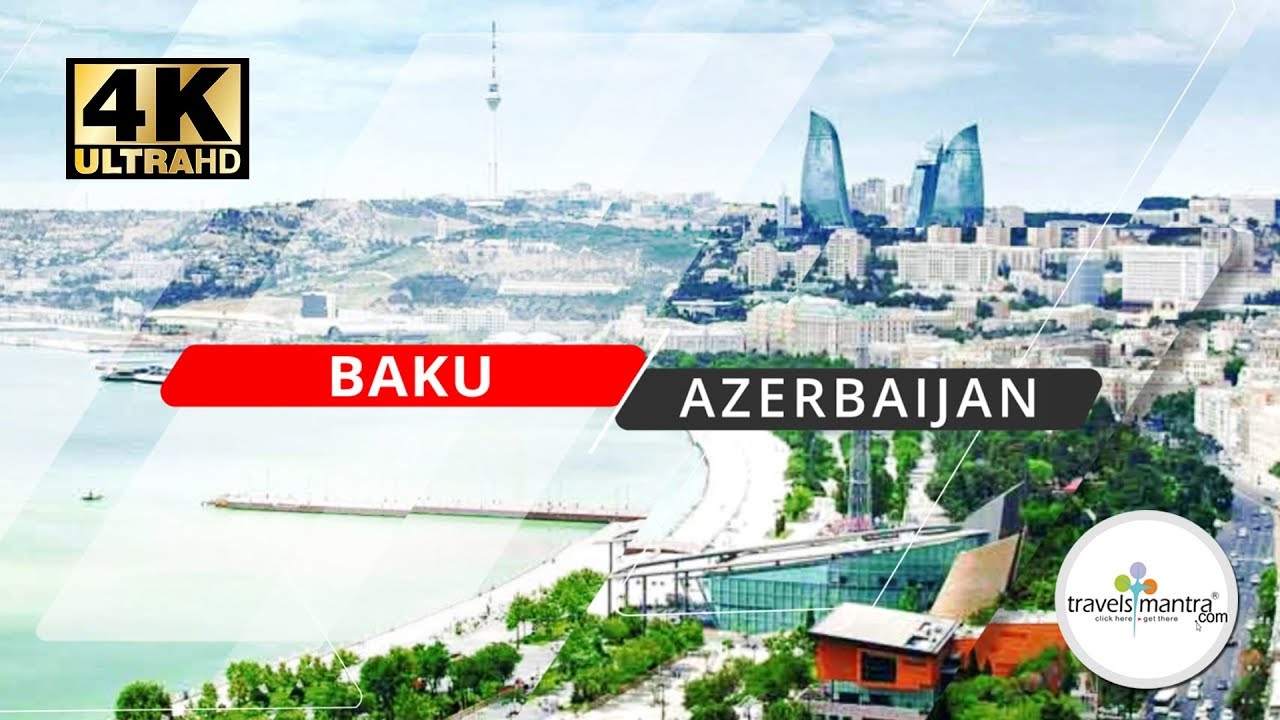 Baku Azerbaijan City Tour | The Most Beautiful Place in 4K - YouTube