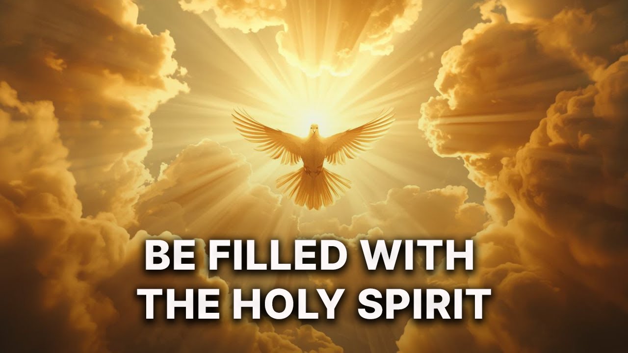 Be Filled With The Holy Spirit - YouTube