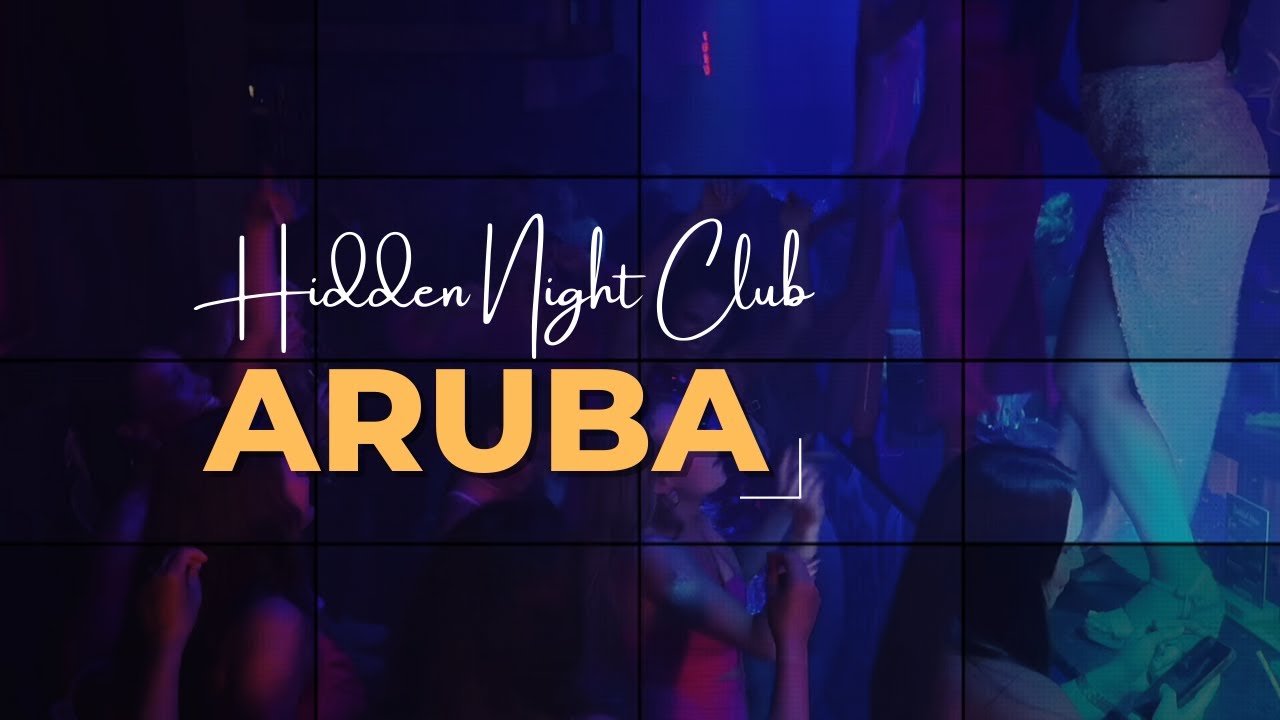 Aruba Night Life - Hidden Nightclub - YouTube