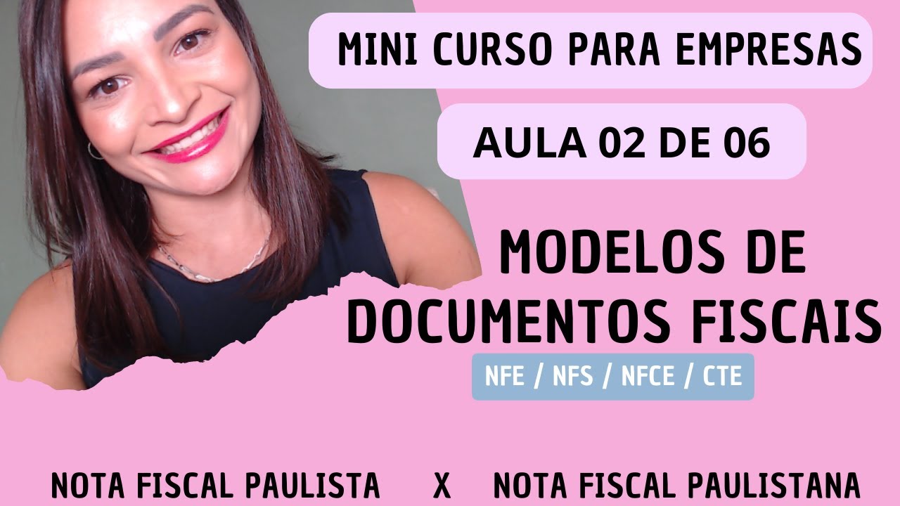 Tipos de documentos fiscais- NFE / CTE / NFS / CFE - Nota Fiscal ...