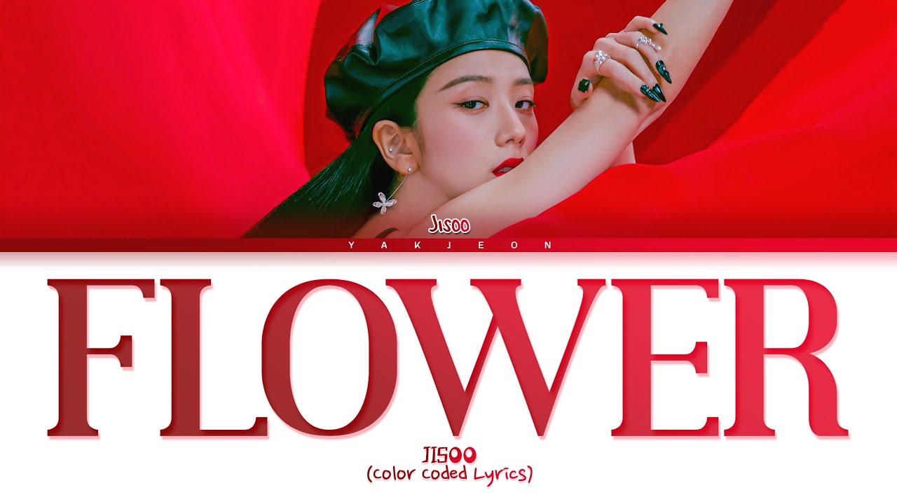 JISOO - FLOWER (Tradução/Legendado) (Color Coded Lyrics) - YouTube