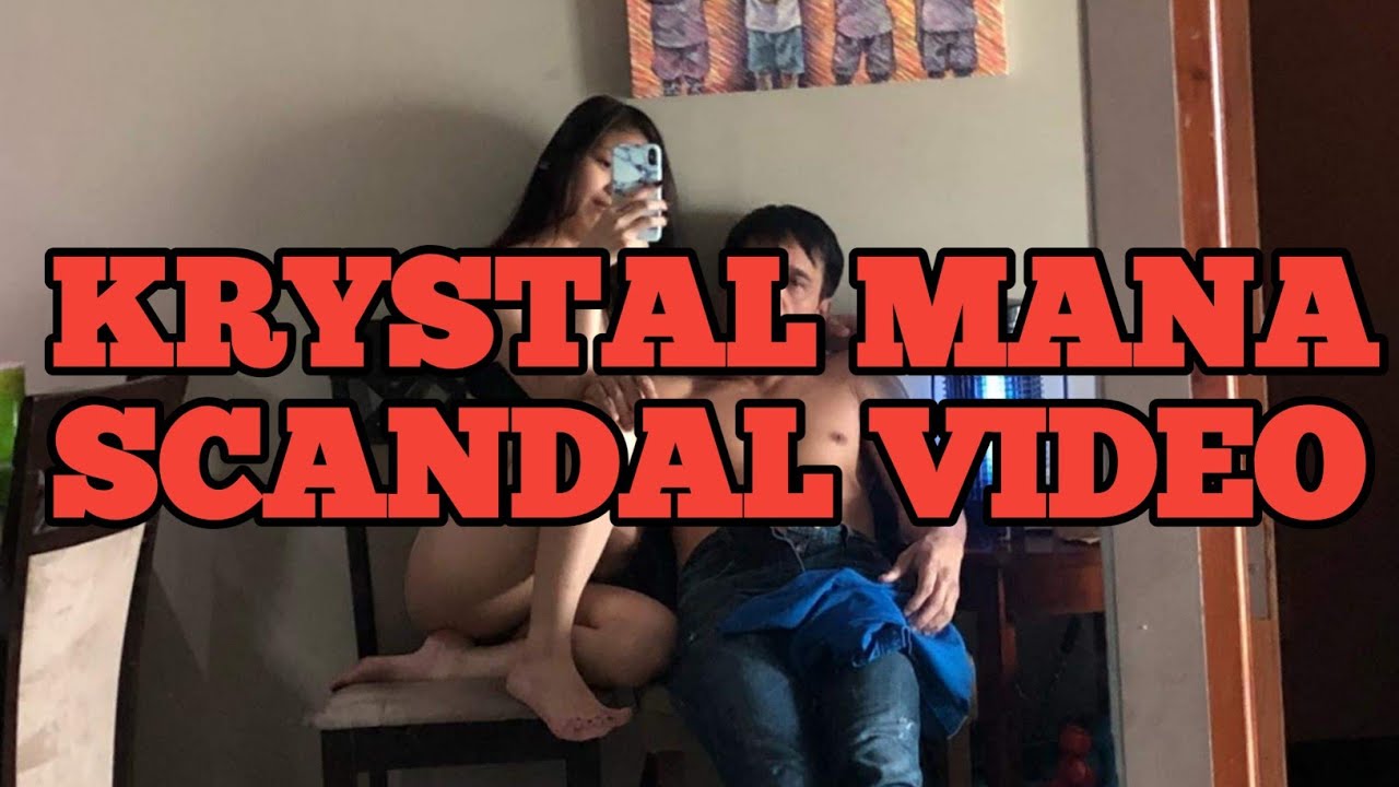 KRYSTAL MANA NEW VIRAL VIDEO | SCANDAL - YouTube
