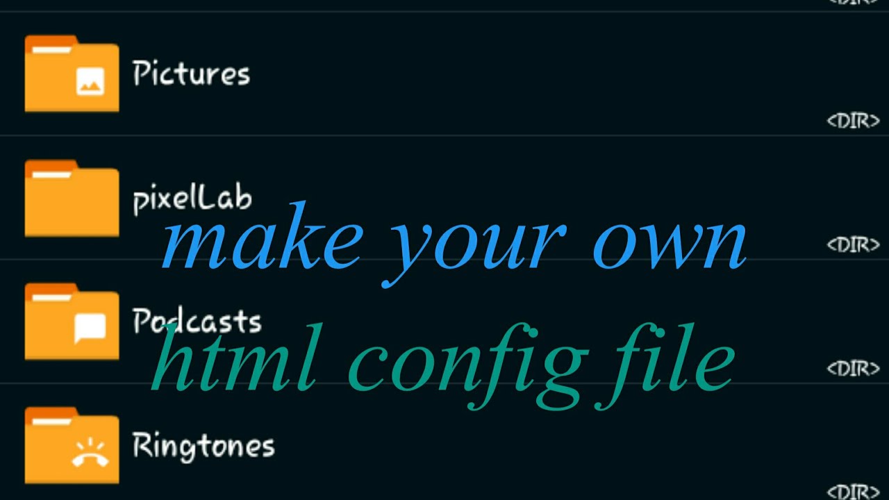 How to make your own html config file - YouTube