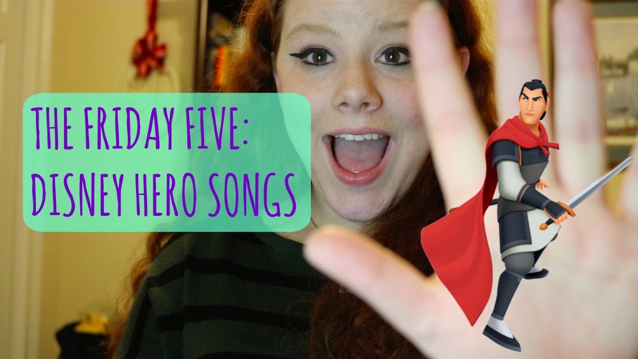 DISNEY HERO SONGS | The Friday Five - YouTube