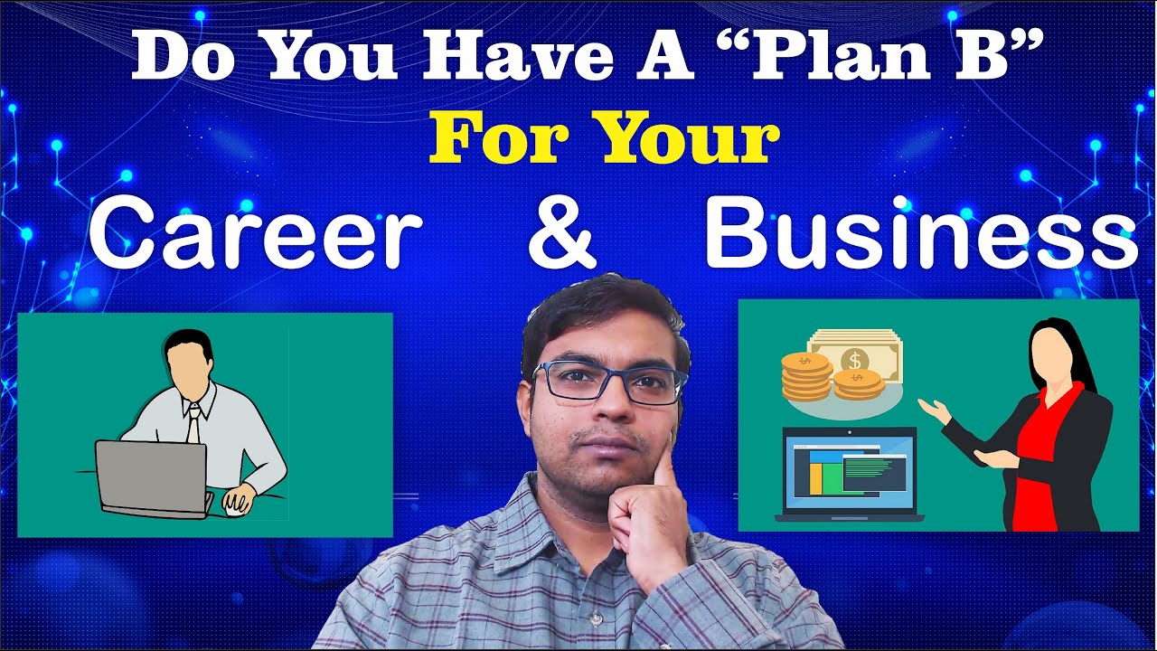 🆕how To Create A Plan B For Your Career And Business 👉 Save Your Career ...