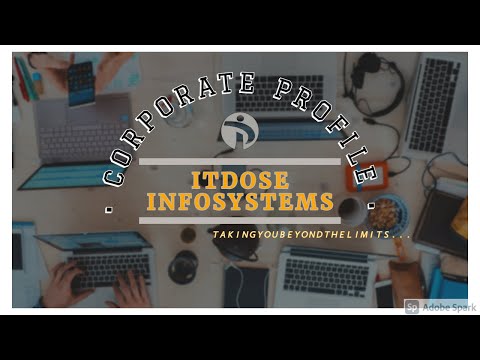 ITDOSE INFOSYSTEMS - Taking you beyond the limits.