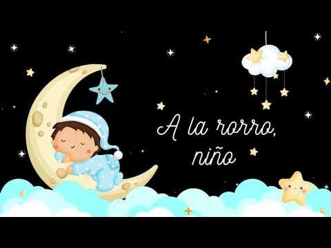 A la Rorro, niño 👶| Lullaby baby | Canción de cuna | Lullaby ...