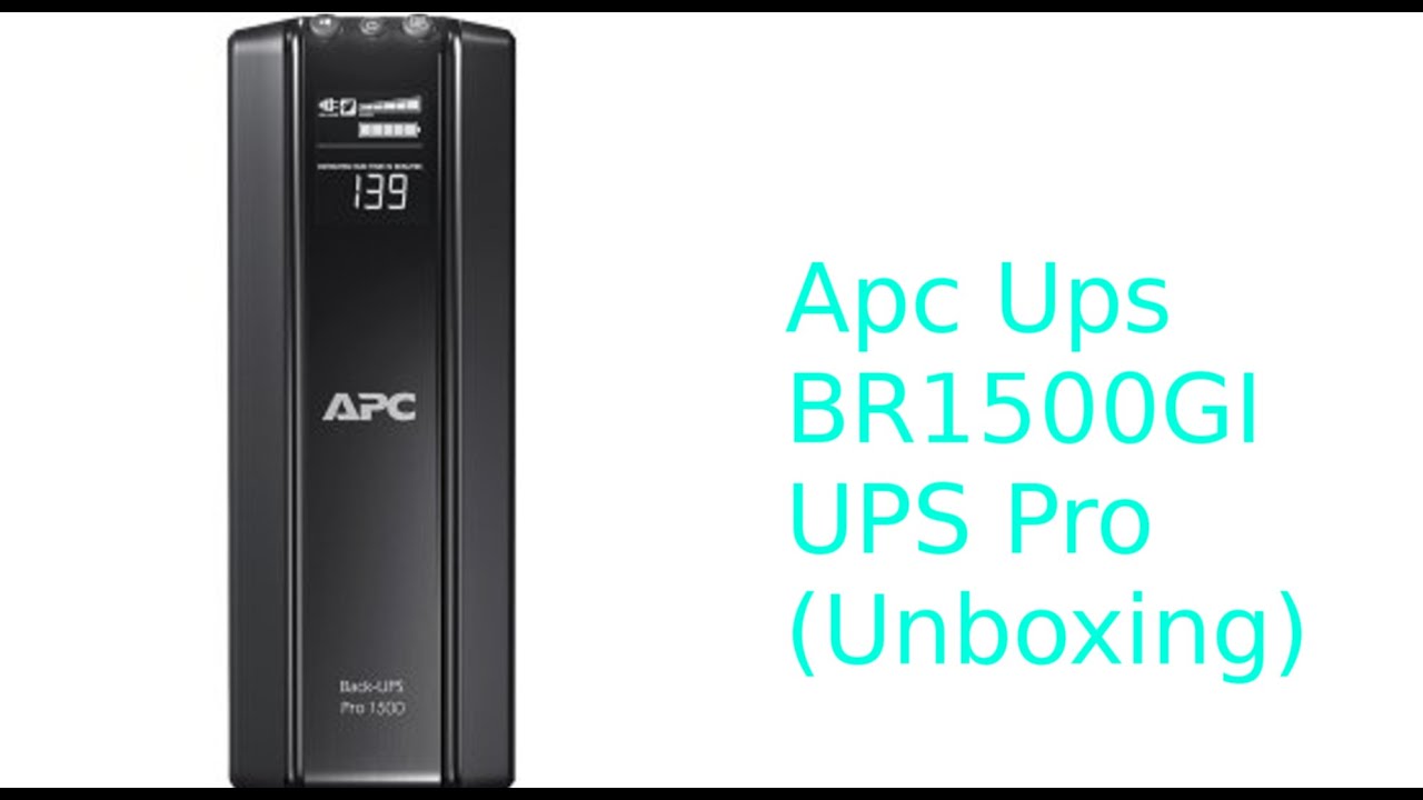 Apc Ups BR1500GI UPS Pro (Unboxing) - YouTube