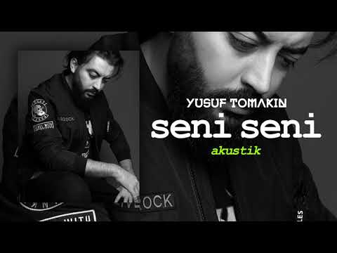 Yusuf Tomakin || Seni Seni || Akustik