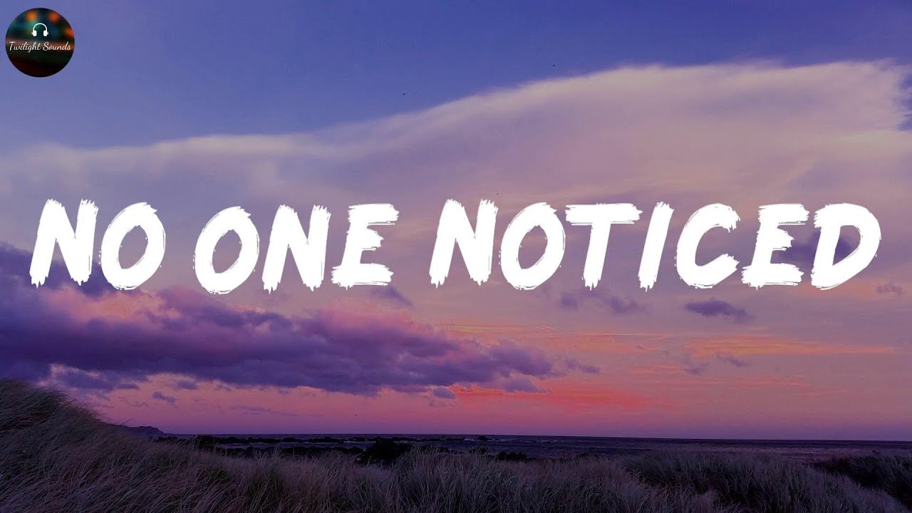 No One Noticed - The Marías (Lyrics) - YouTube