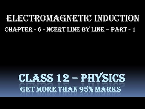 electromagnetic induction | class 12 physics electromagnetic induction ...