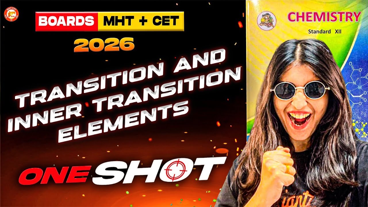 Transition and Inner Transition Elements Class 12 One Shot | HSC & MHT ...
