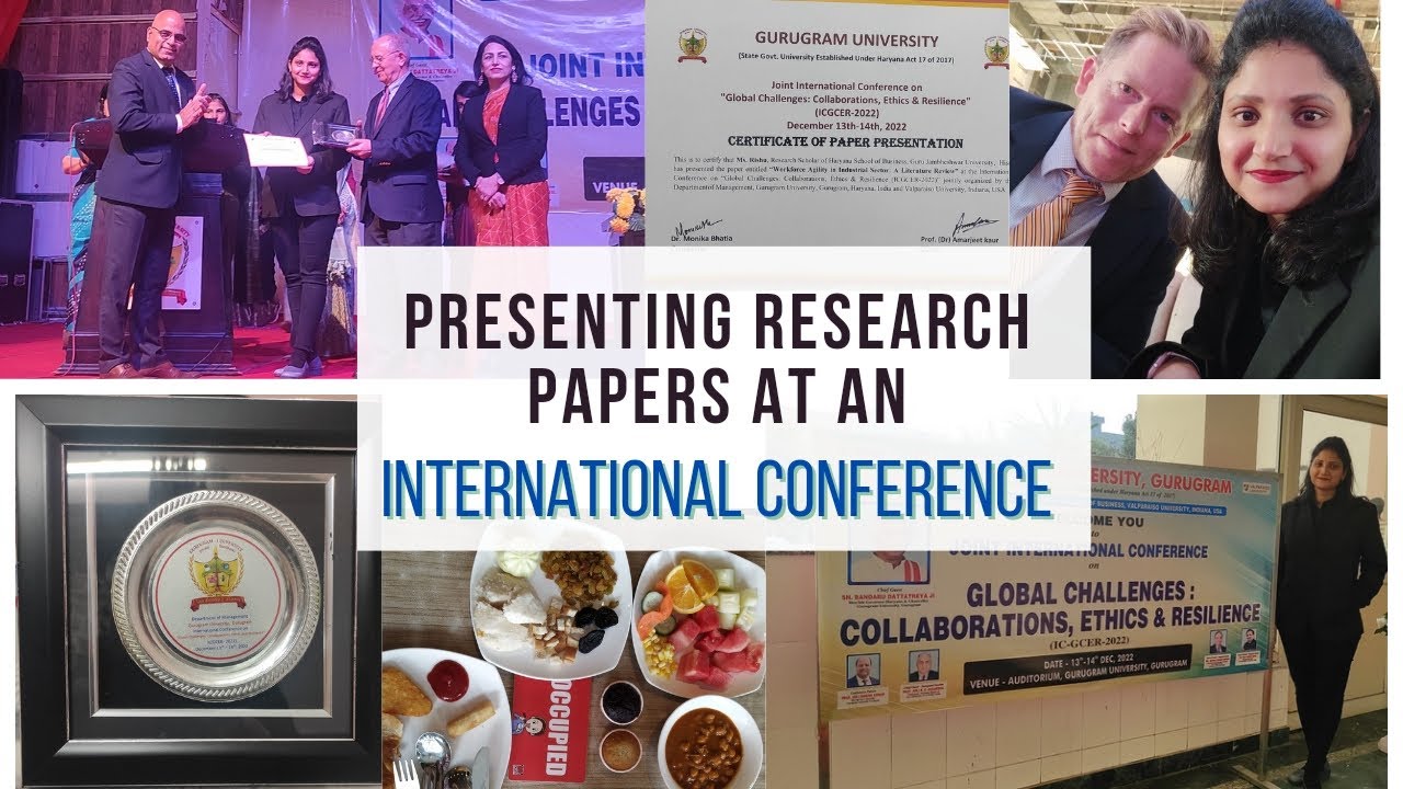 Presenting a Research Paper at an International Conference | Real Time ...