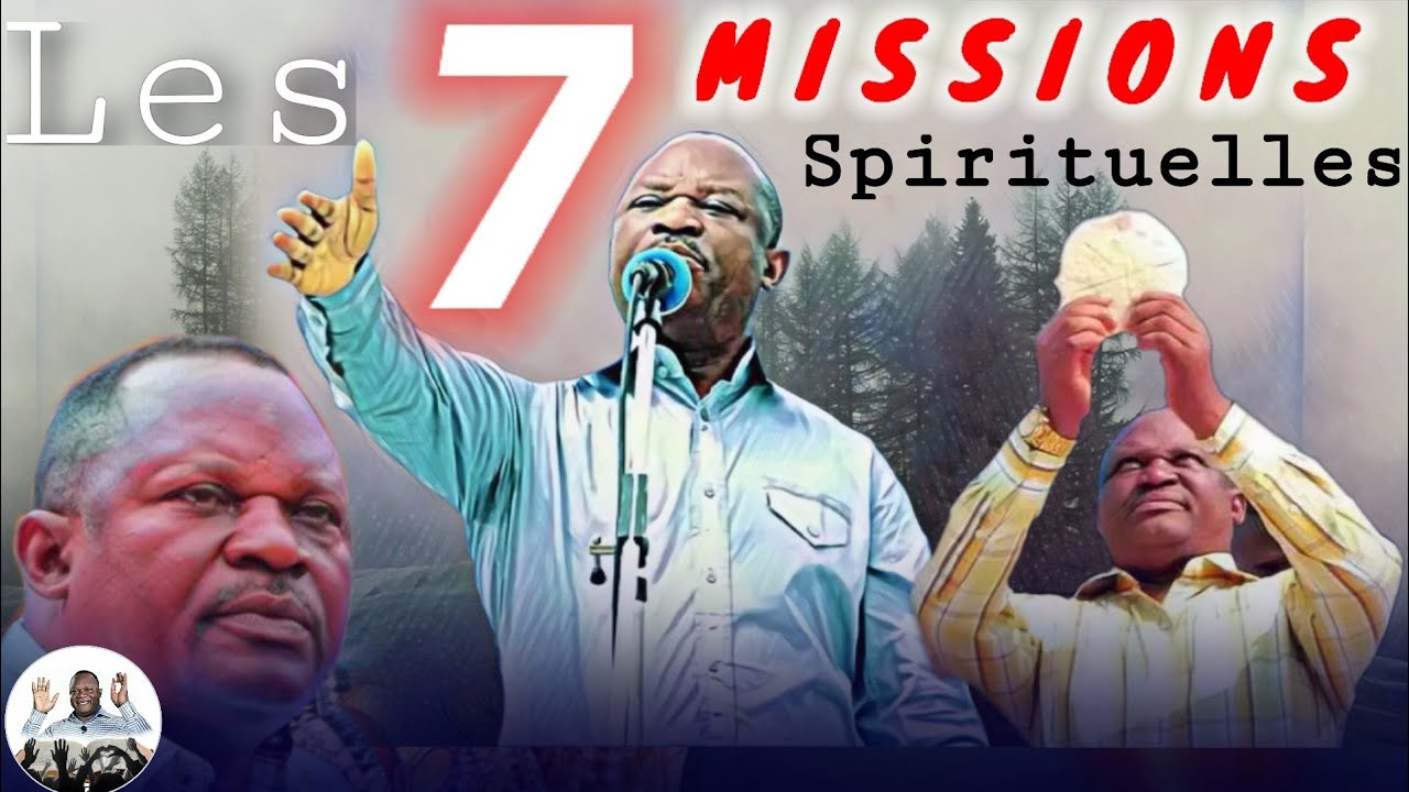 Eglise liloba na nzambe_Les 7 Missions Spirituelles ( méconnues ) - YouTube